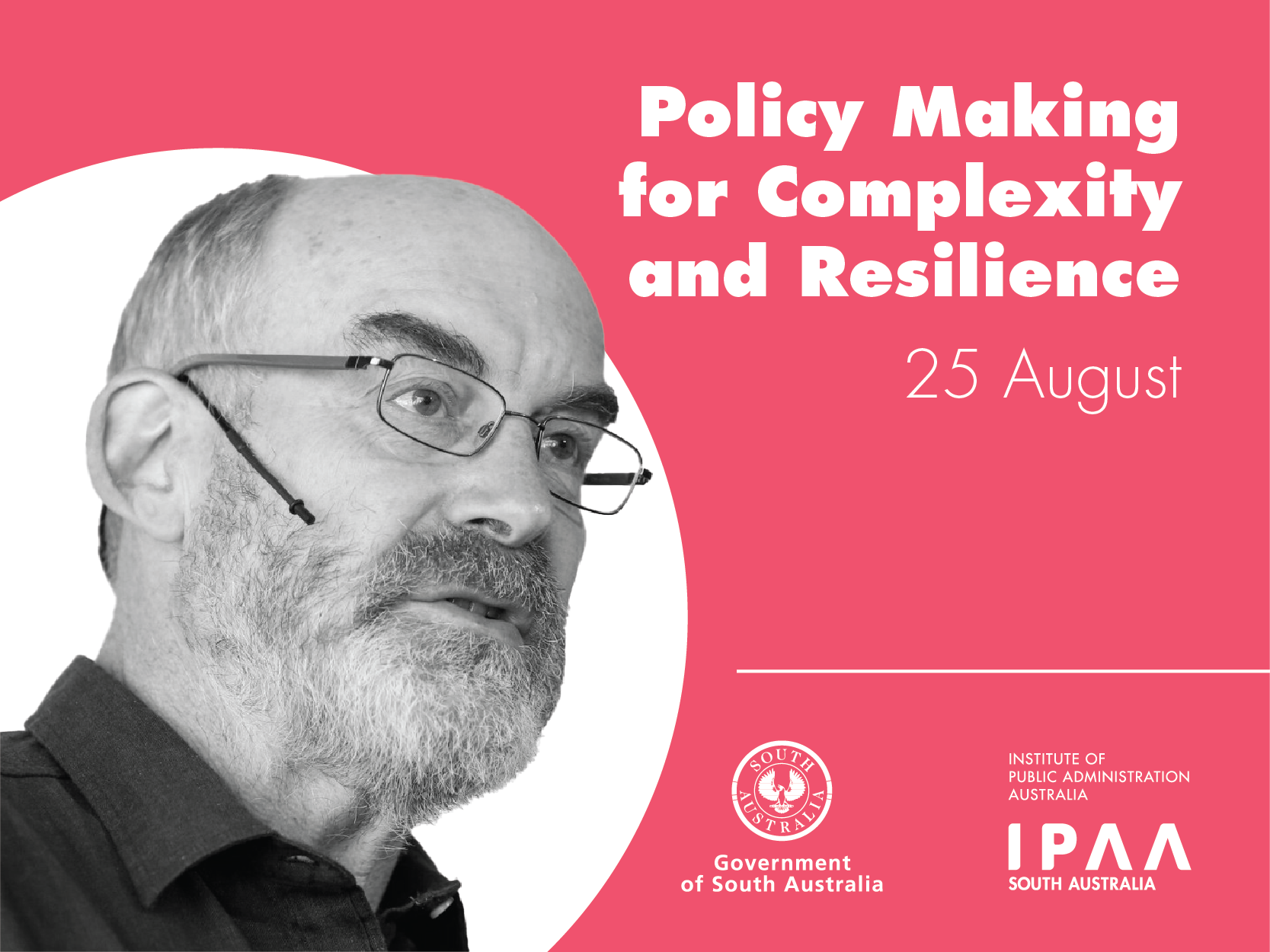 Policy Making for Complexity and Resilience – IPAA South Australia ...